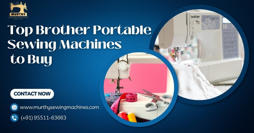 Buy Best Brother Portable Sewing Machines in Chennai