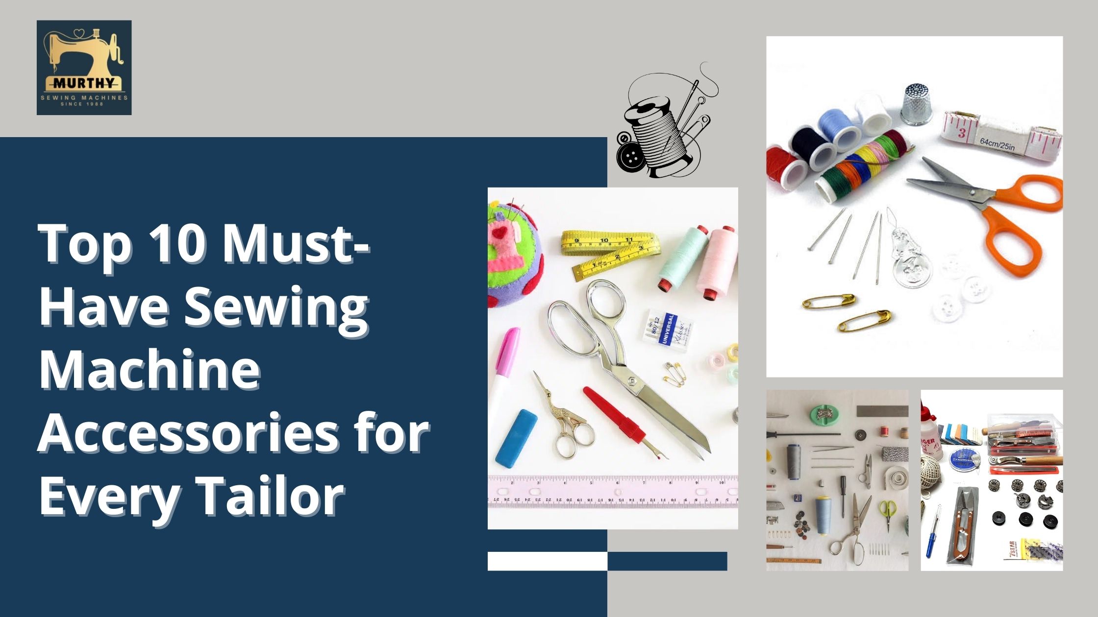 Sewing Machine Accessories for Every Tailor