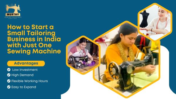 Start a Tailoring Business in India with One Sewing Machine